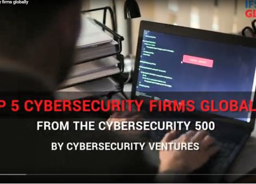 WATCH: The top 5 cybersecurity firms globally